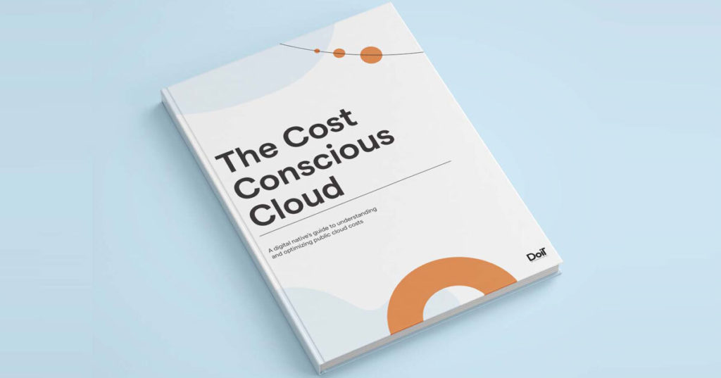 The Cost-Conscious Cloud - DoiT International The Cost-Conscious Cloud - DoiT International