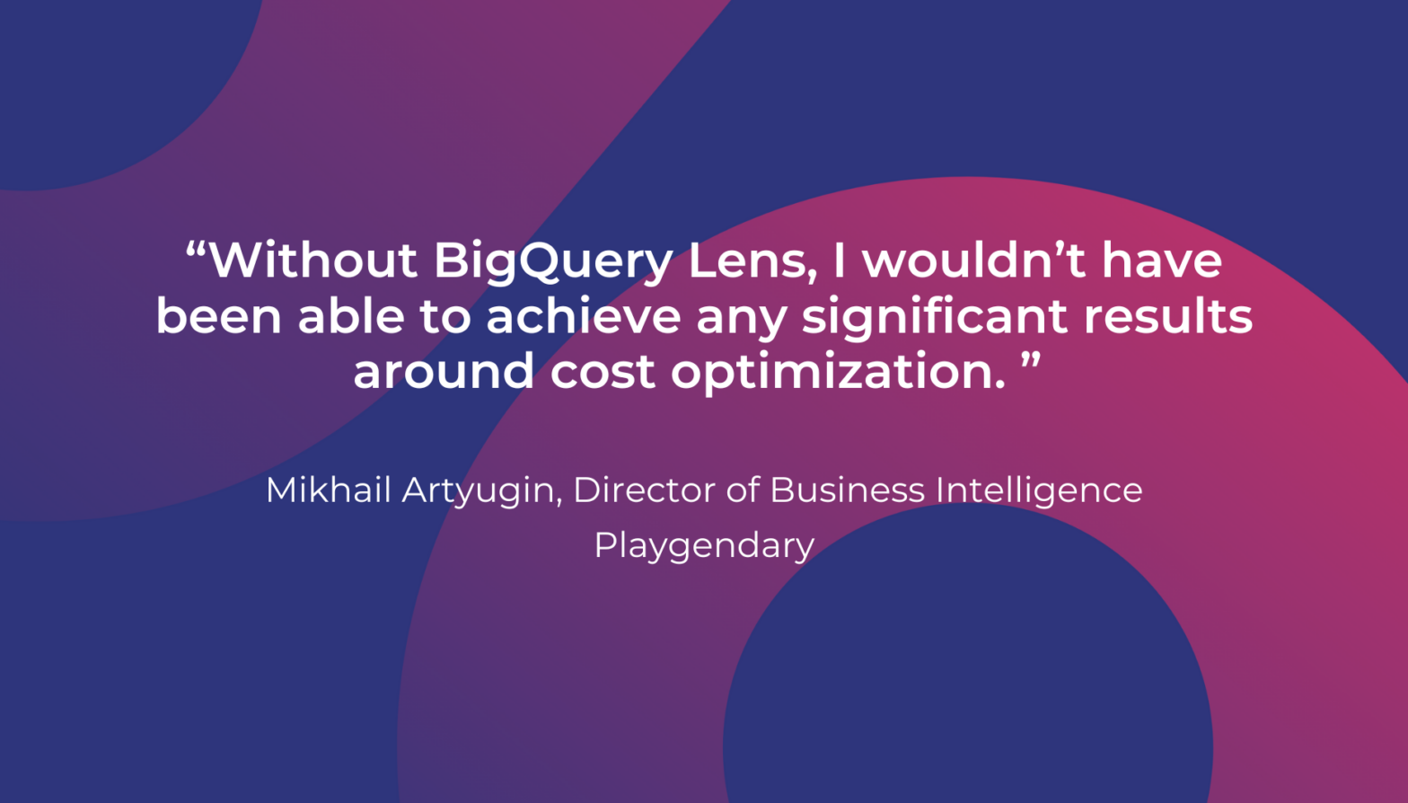 Playgendary cuts BigQuery costs and gains better insights into usage with BigQuery Lens | DoiT