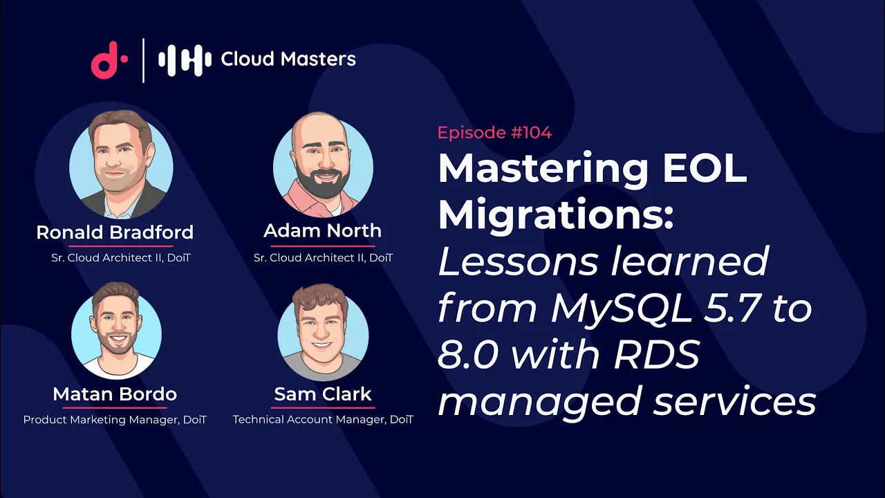 Mastering EOL Migrations: Lessons learned from MySQL 5.7 to 8.0 with RDS managed services | DoiT