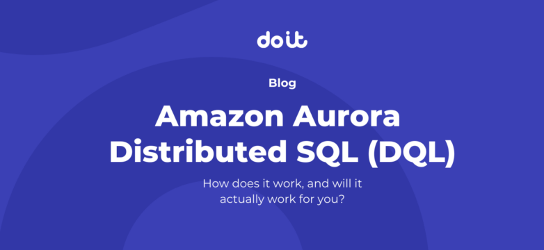 So, you heard about Aurora DSQL: How does it work, and will it actually ...